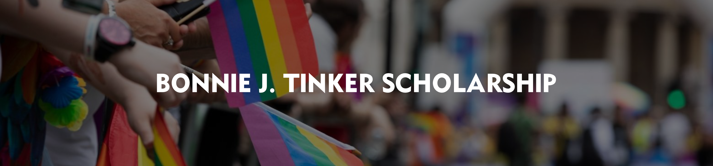 Bonnie J. Tinker Scholarship – Southwest Washington Pride Alliance